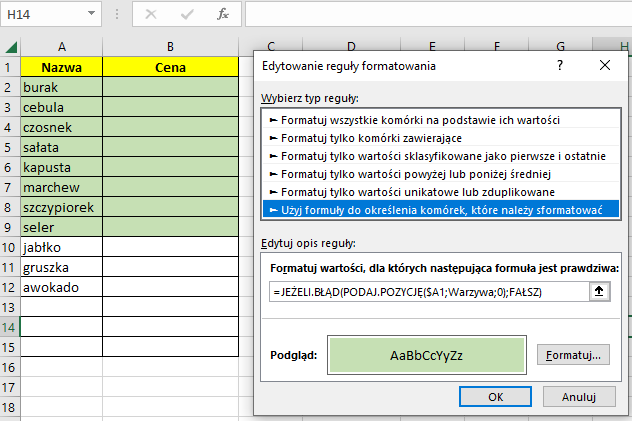 Excel: Formatowanie warunkowe w kolumnie A na podstawie listy (A1=burak ...